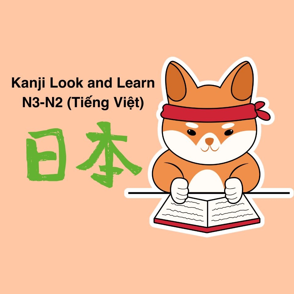 Tài liệu Kanji Look and Learn N3-N2 (Tiếng Việt) - Free Dowload – Tài ...